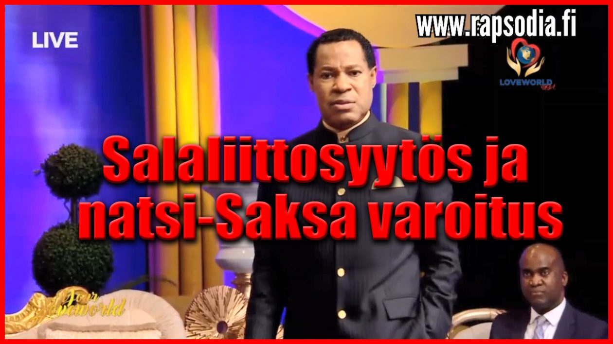 Salaliittosyytös ja natsi-Saksa varoitus – Rapsodia